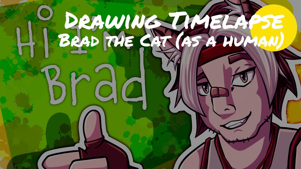Brad the Cat (as a human)- DRAWING TIMELAPSE - YouTube