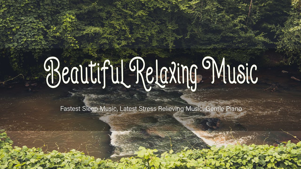 Good Relaxing Music - Stop Thinking Too Much, Calm Piano Songs, Good ...