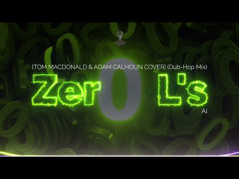 Zero L's [Tom MacDonald & Adam Calhoun Cover] (Dup- Hop Mix)