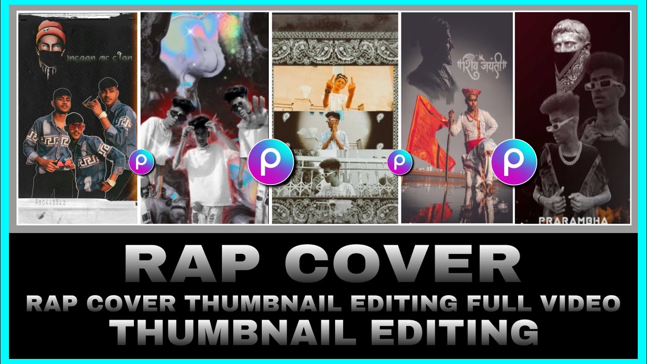 HOW TO MAKE RAP COVER THUMBNAIL EDITING FULL EDITING DHAK LO ...
