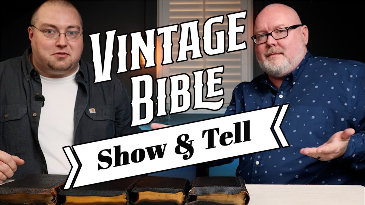 VINTAGE BIBLE SHOW & TELL with Shawn Maynard | Oxford and Bagster ...