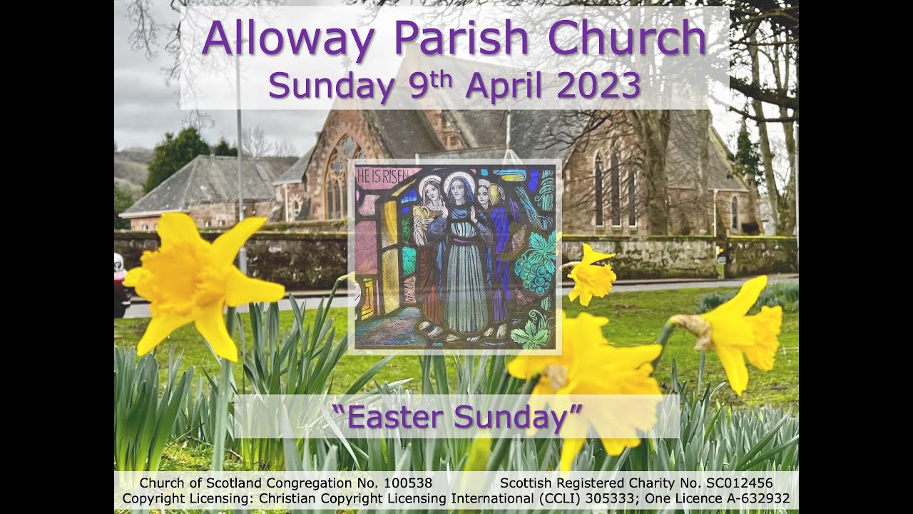 Alloway Parish Church Service - Sunday 9th April 2023 10.30pm (Live ...