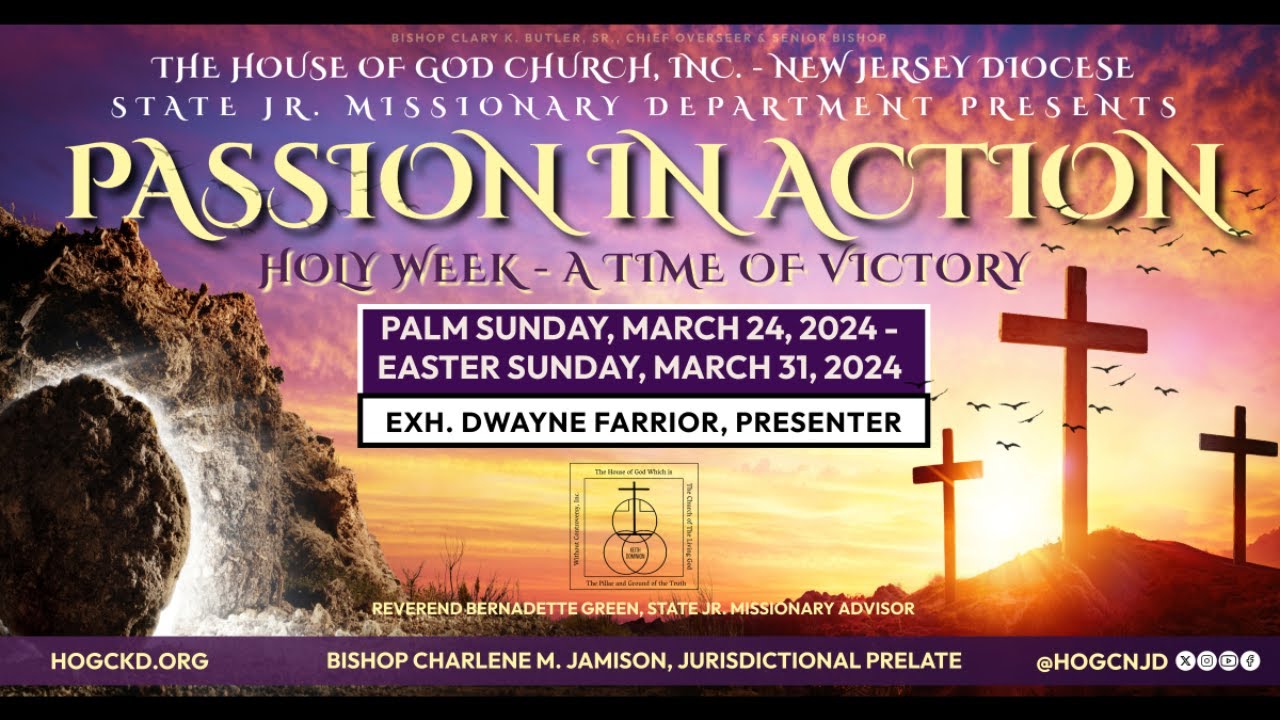 Passion In Action (Holy Week) - A Time of Victory with Exh. Dwayne ...