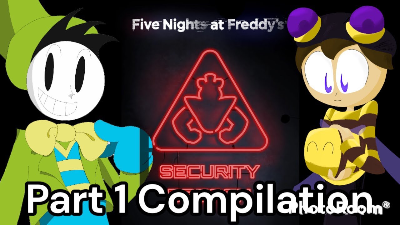 Goofo Duos FNAF SB Part 1 Compilation - YouTube