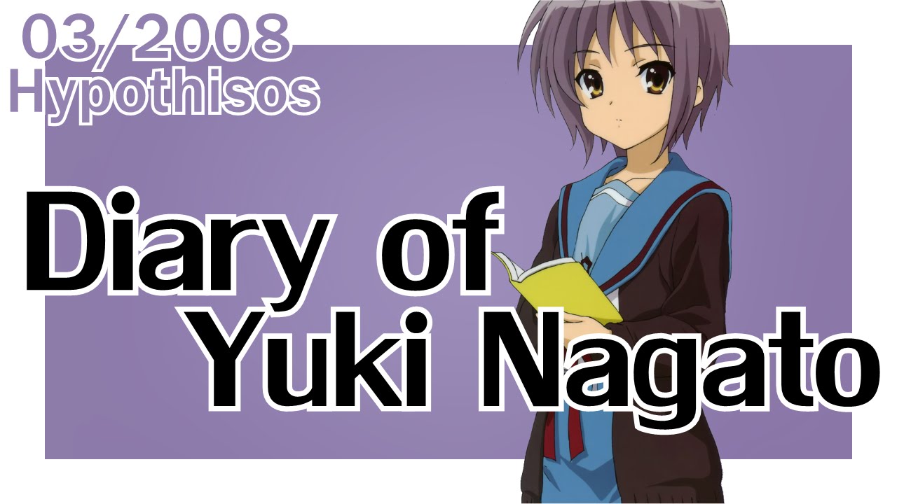 The Diary Of Yuki Nagato - YouTube