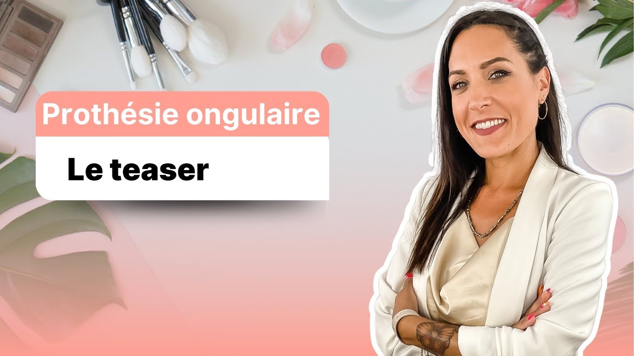 Formation Prothésiste Ongulaire : teaser sur notre programme complet ! - YouTube