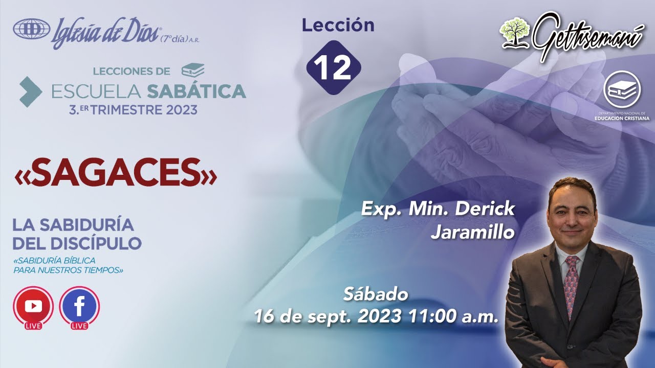 Esc. Sabática Lección 12 "Sagaces"-Exp. Min. Derick Jaramillo 16 de ...