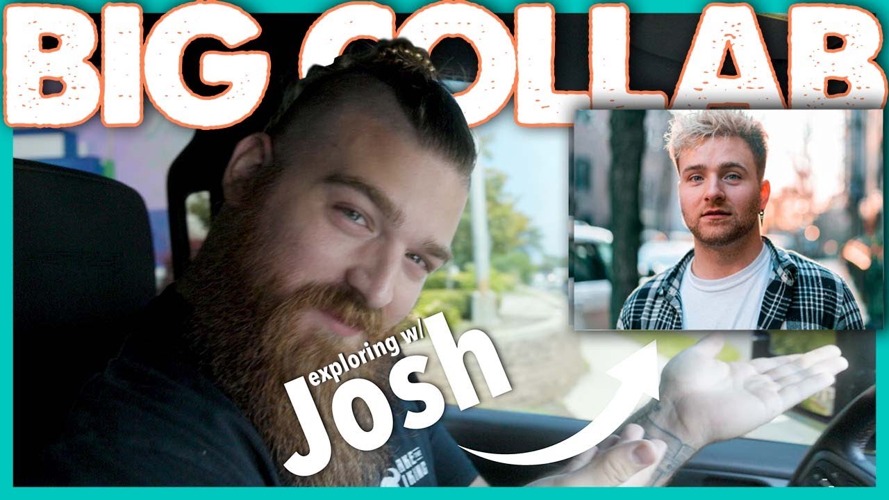 Meeting Exploring with Josh | Adventure Vlog - YouTube