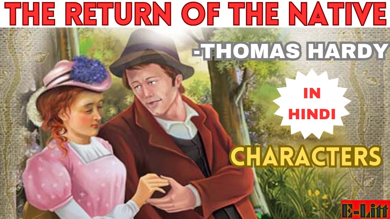 Hardy's The Return of the Native: Important Characters - YouTube