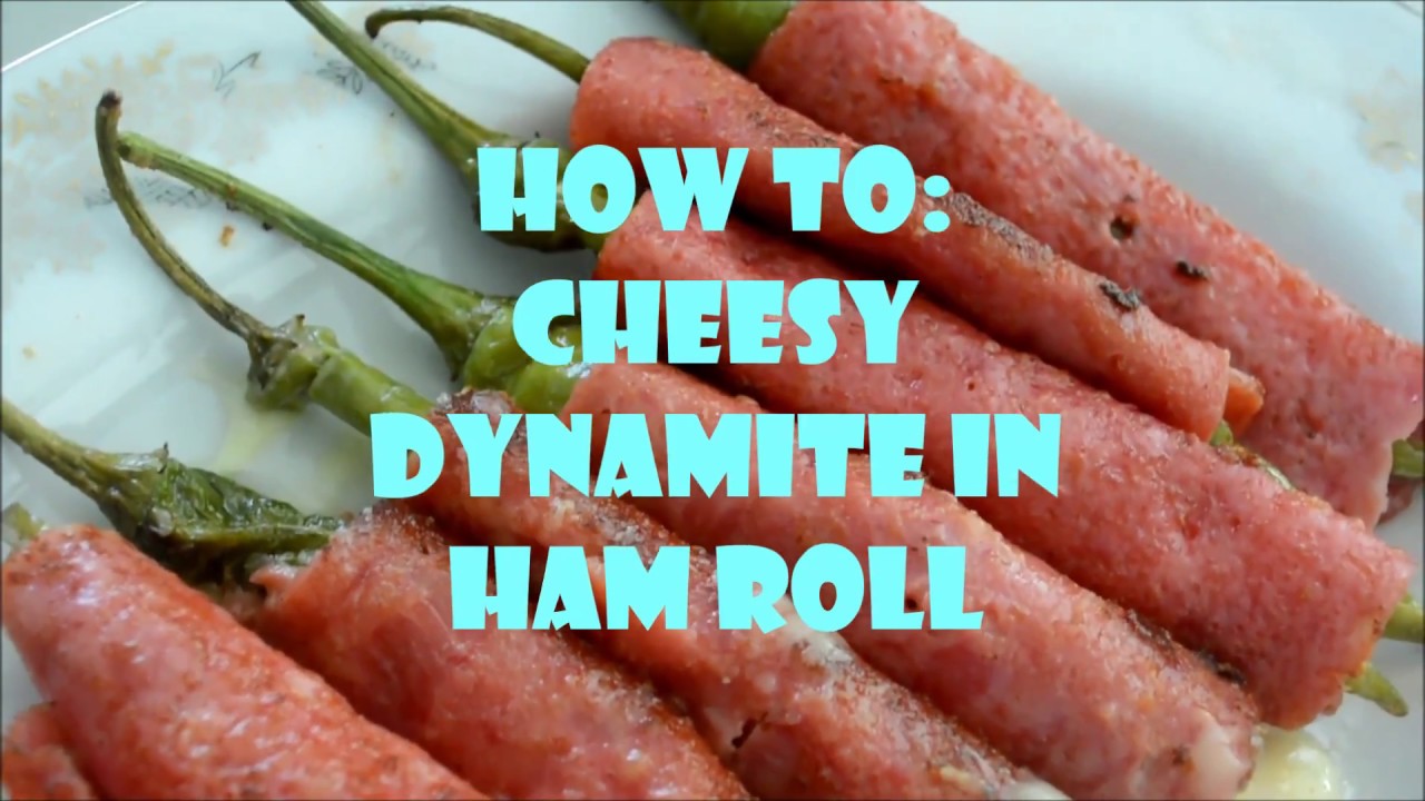 HOW TO: CHEESY DYNAMITE IN HAM ROLL - YouTube