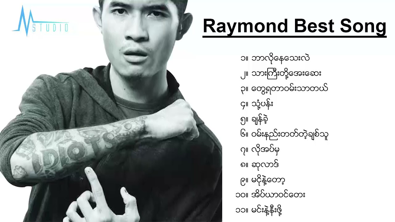 Raymond Song Collection | Myanmar Artist - YouTube