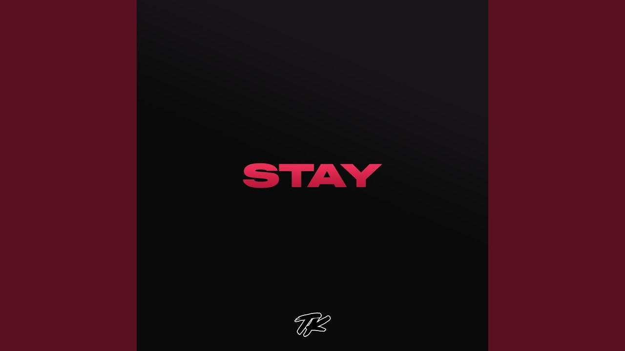 STAY - YouTube