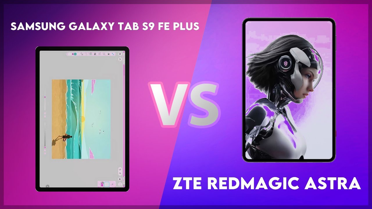 Samsung Galaxy Tab S9 FE Plus vs ZTE RedMagic Astra Comparison - YouTube