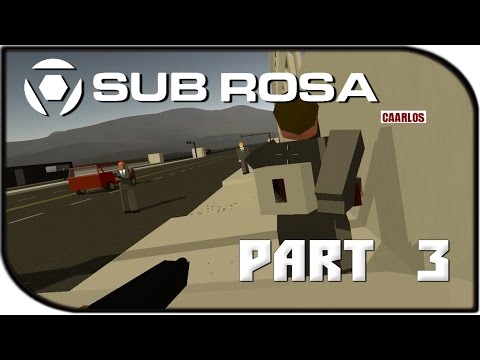 Sub Rosa Gameplay Part 3 - \