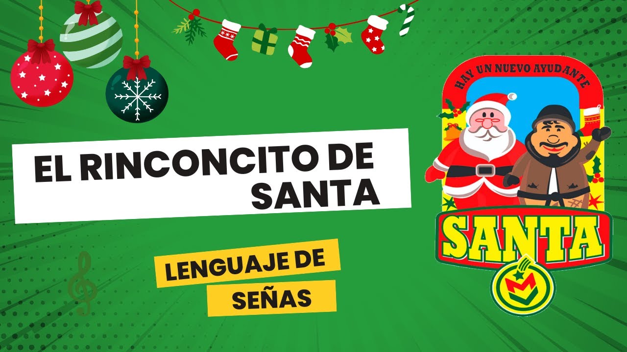 Santa MV - El Rinconcito de Santa (Lenguaje de Señas Mexicano) - YouTube