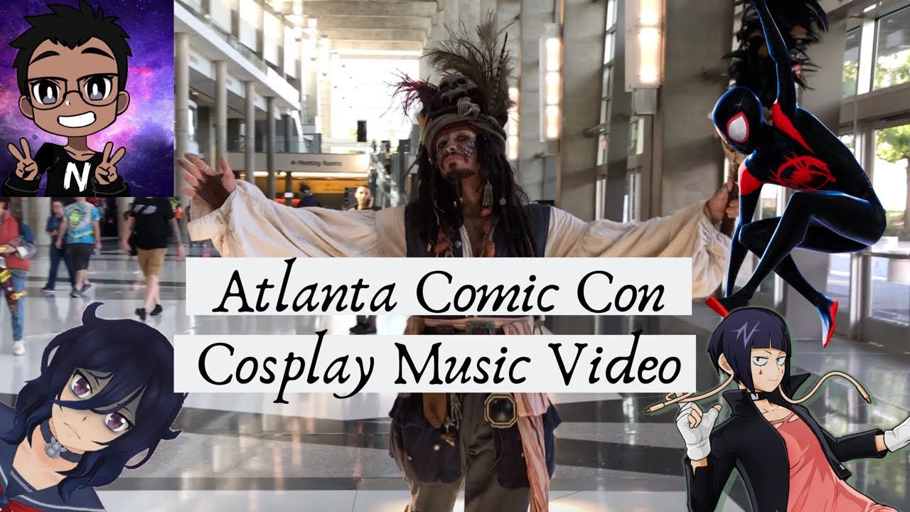 Atlanta Comic Con Cosplay Music Video - YouTube