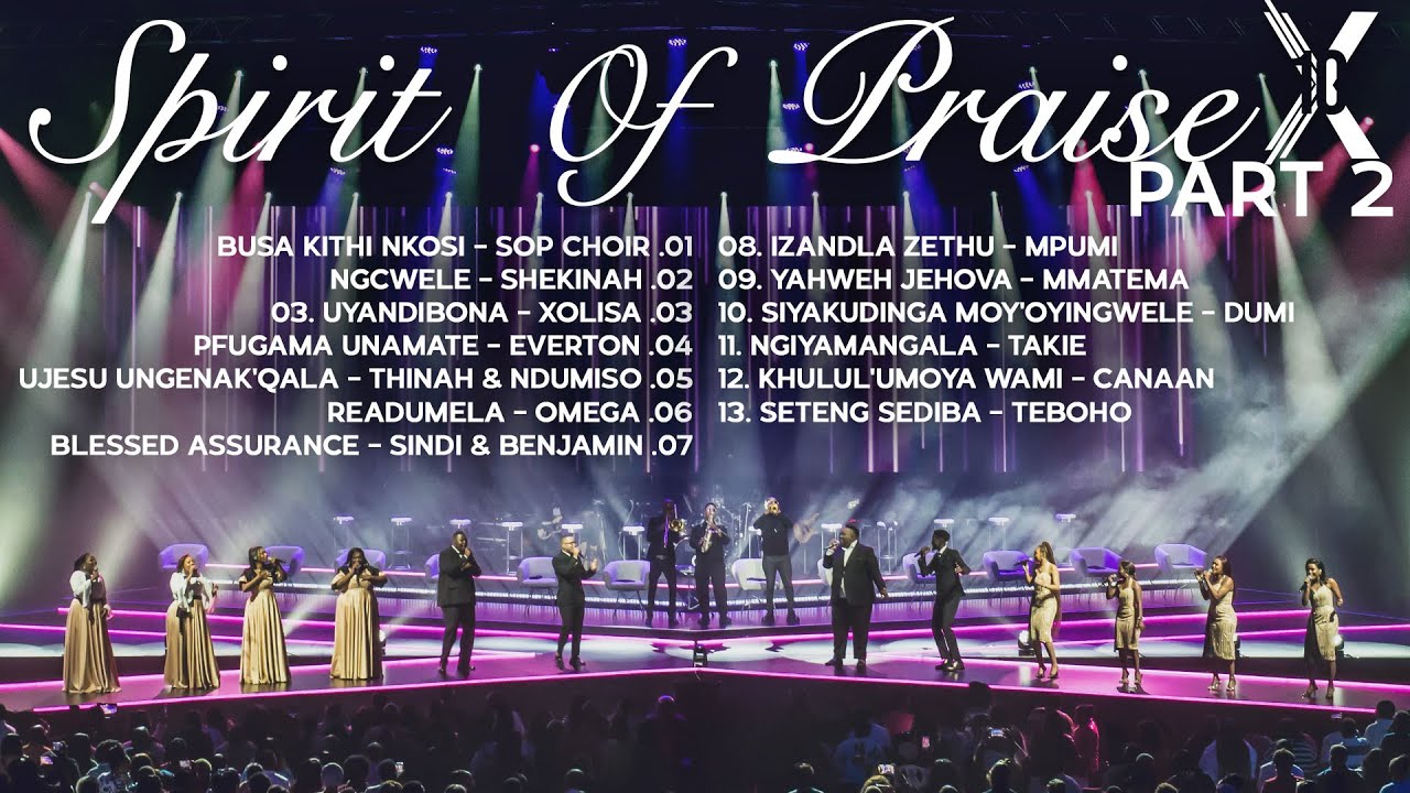 Spirit Of Praise 10 | Part 2 - YouTube Music