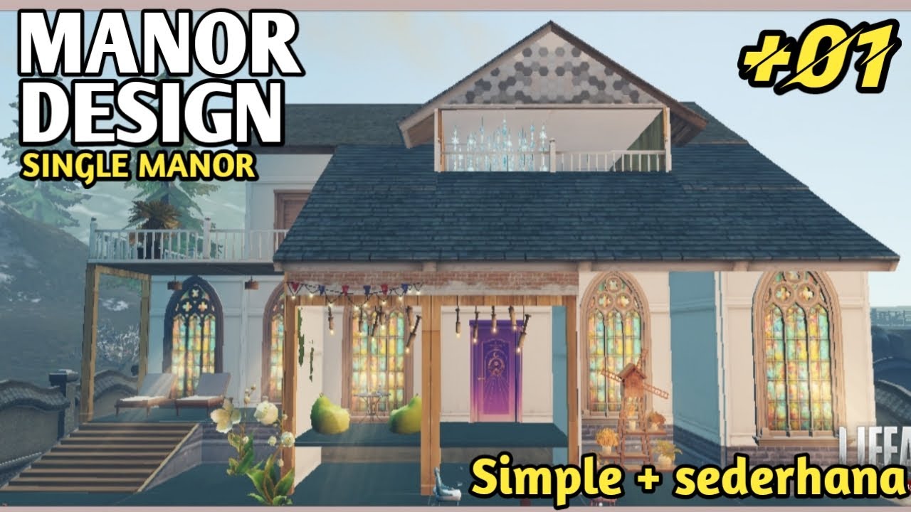 LifeAfter: Manor Design, Single Manor-Simple House - YouTube