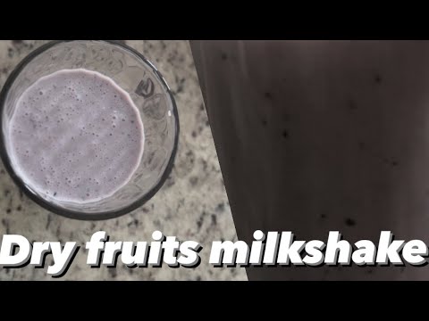 Dry fruits milkshake | healthy |milkshake |Easy recipe - YouTube