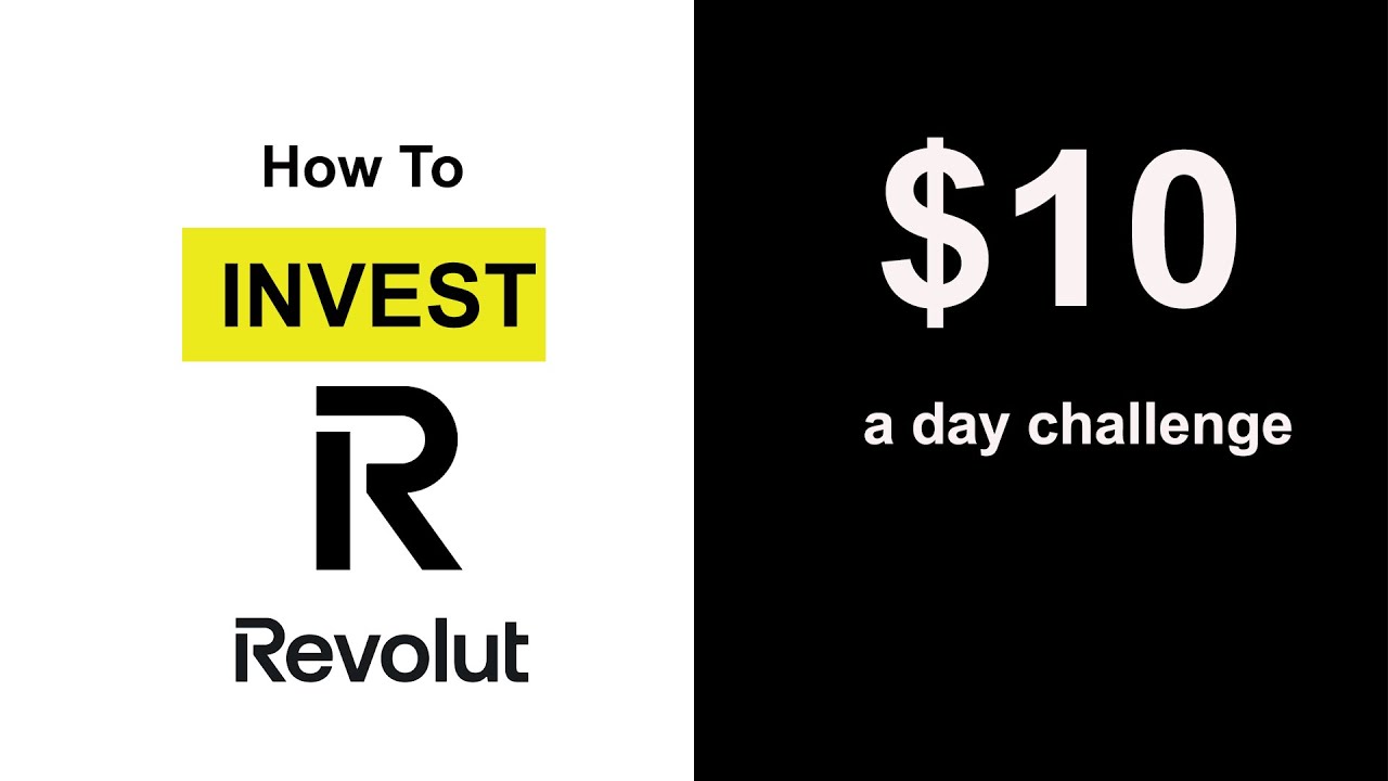 How to invest on Revolut in 2024! 10 dollars a day challenge - YouTube