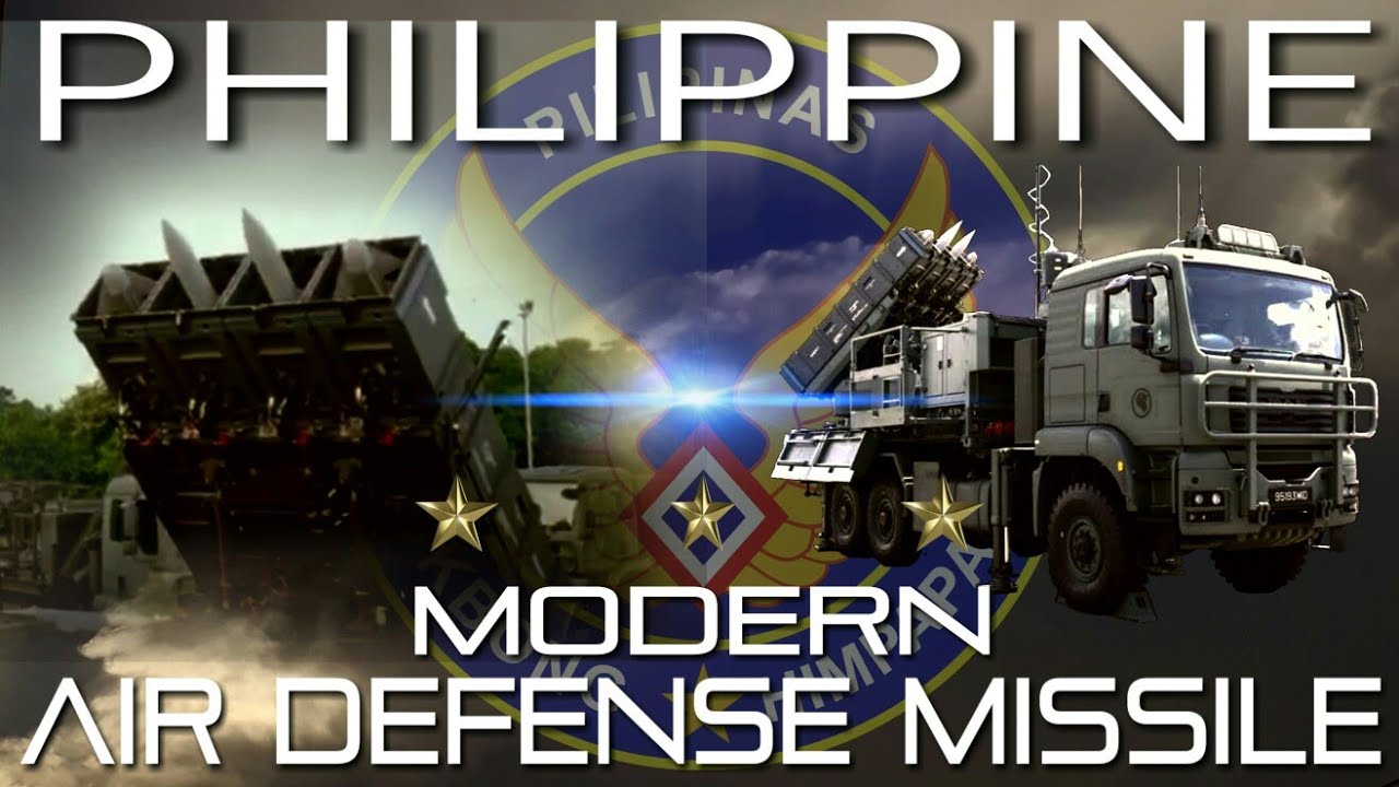 PHILIPPINE MODERN GROUND BASED AIR DEFENSE MISSILE SYSTEM - YouTube