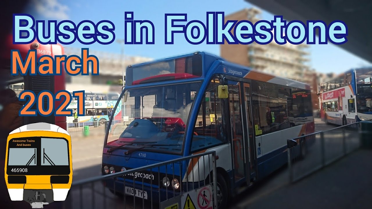 Buses in Folkestone March 2021 - YouTube