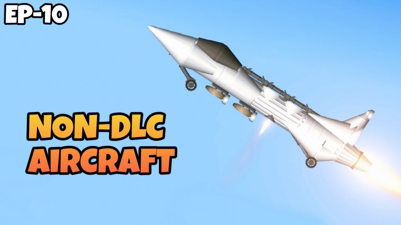 How to make a Non-DLC Aircraft in SFS || Learn SFS EP-10 - YouTube