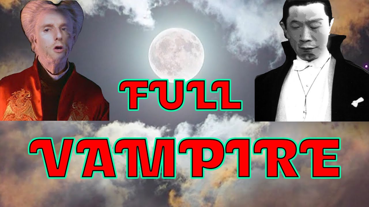 Full Vampire (Comedy Song) - YouTube