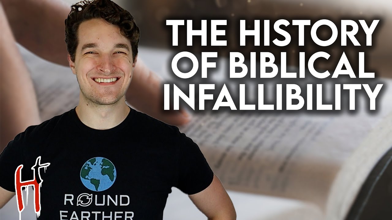 The History Of Biblical Infallibility - YouTube