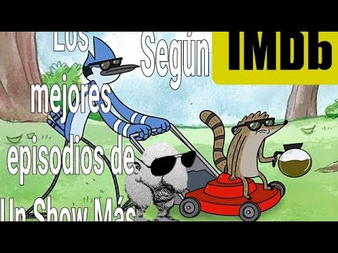 Los mejores episodios de un show mas SEGUN IMDB (1/2) - YouTube