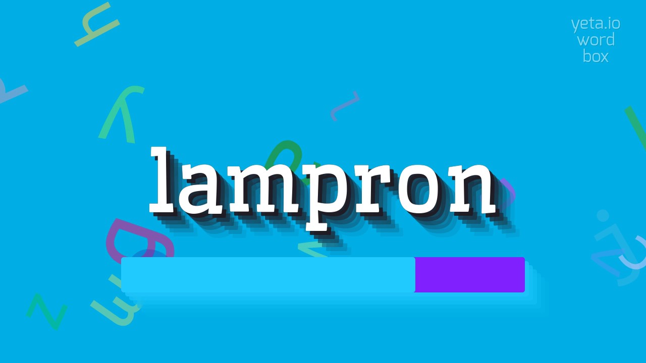LAMPRON - HOW TO SAY LAMPRON? #lampron - YouTube