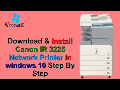 How To Download and Install Canon IR 3225 in windows 10 Step By Step ...