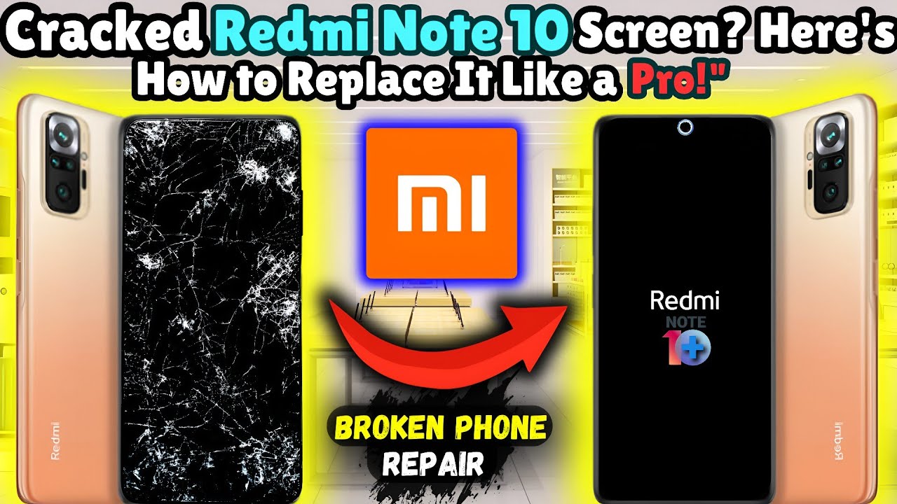 Save Money: Replace Your Redmi Note 10 📱Screen Like a Pro" 2025 Redmi ...