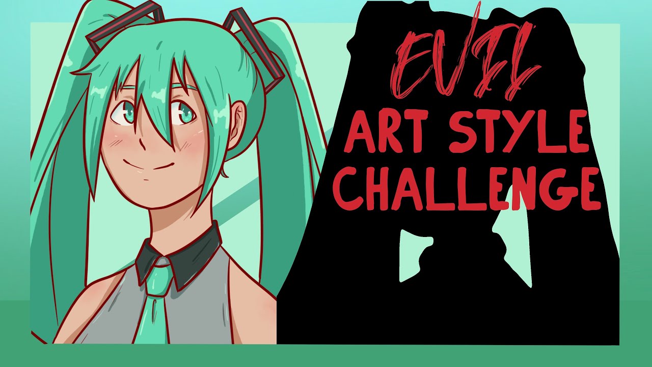 Doing The EVIL Art Style Challenge! - YouTube