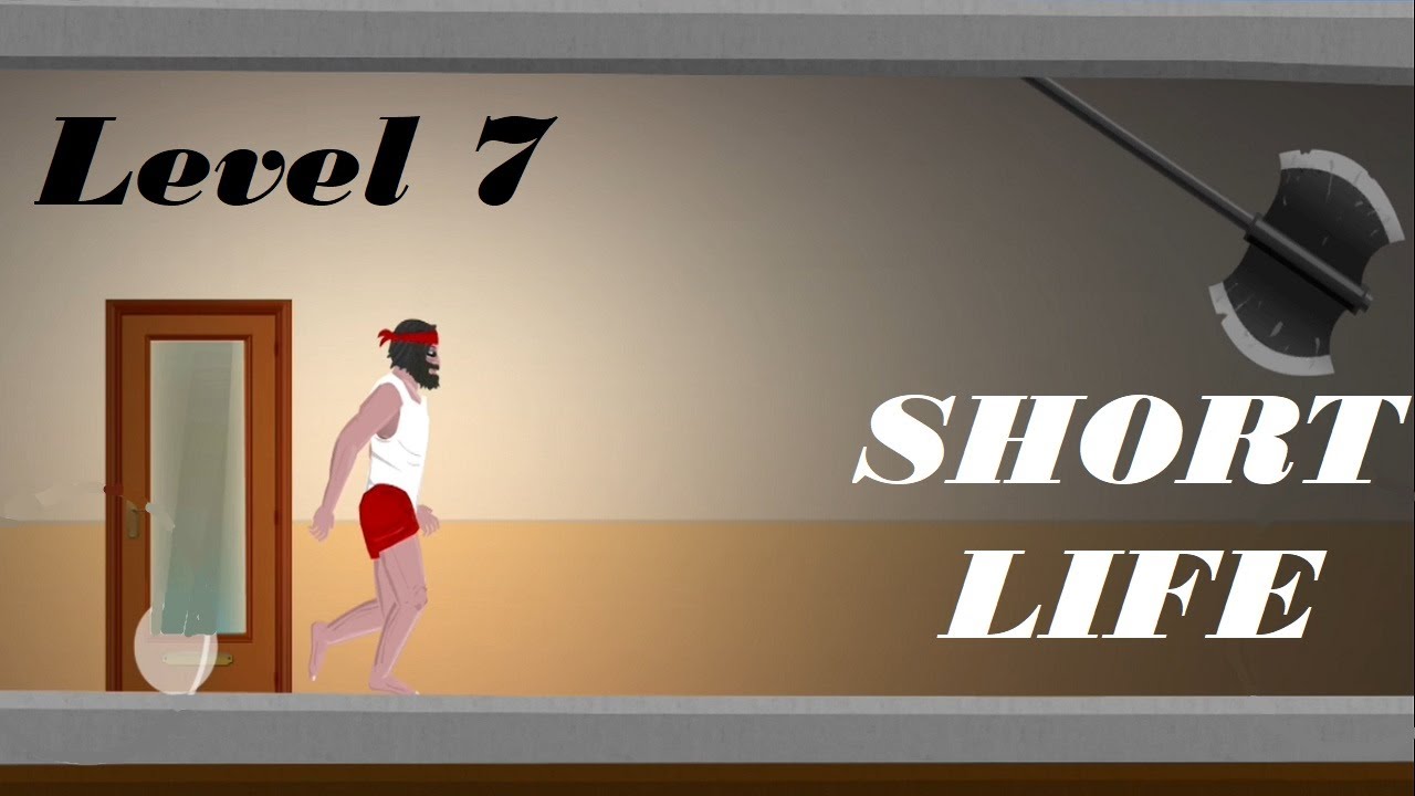 Short Life Game - Short Life Level 7 - Complete Gameplays - ios Android ...