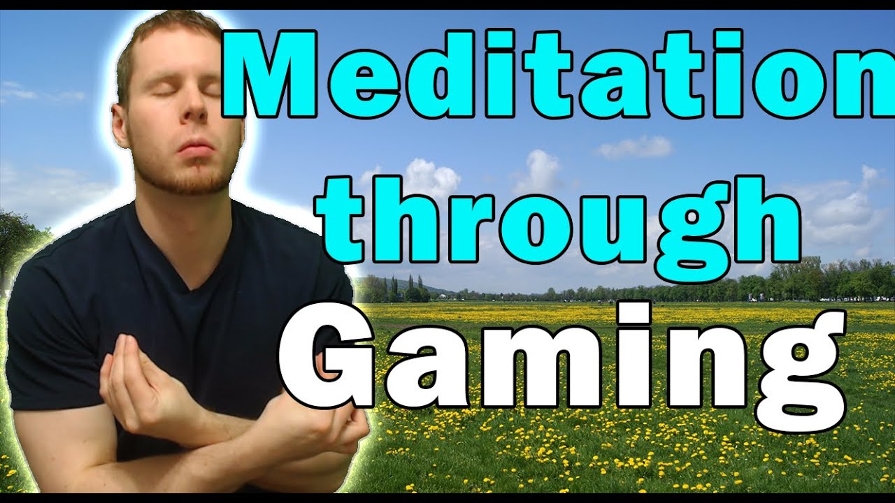 Meditation Relaxation Gaming - YouTube