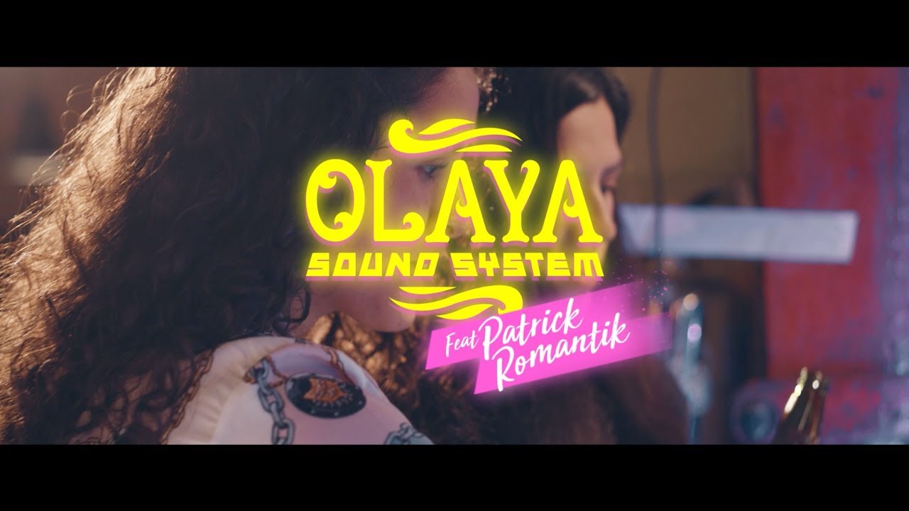 Olaya Sound System feat. Patrick Romantik - Retumba La Casa (Videoclip ...