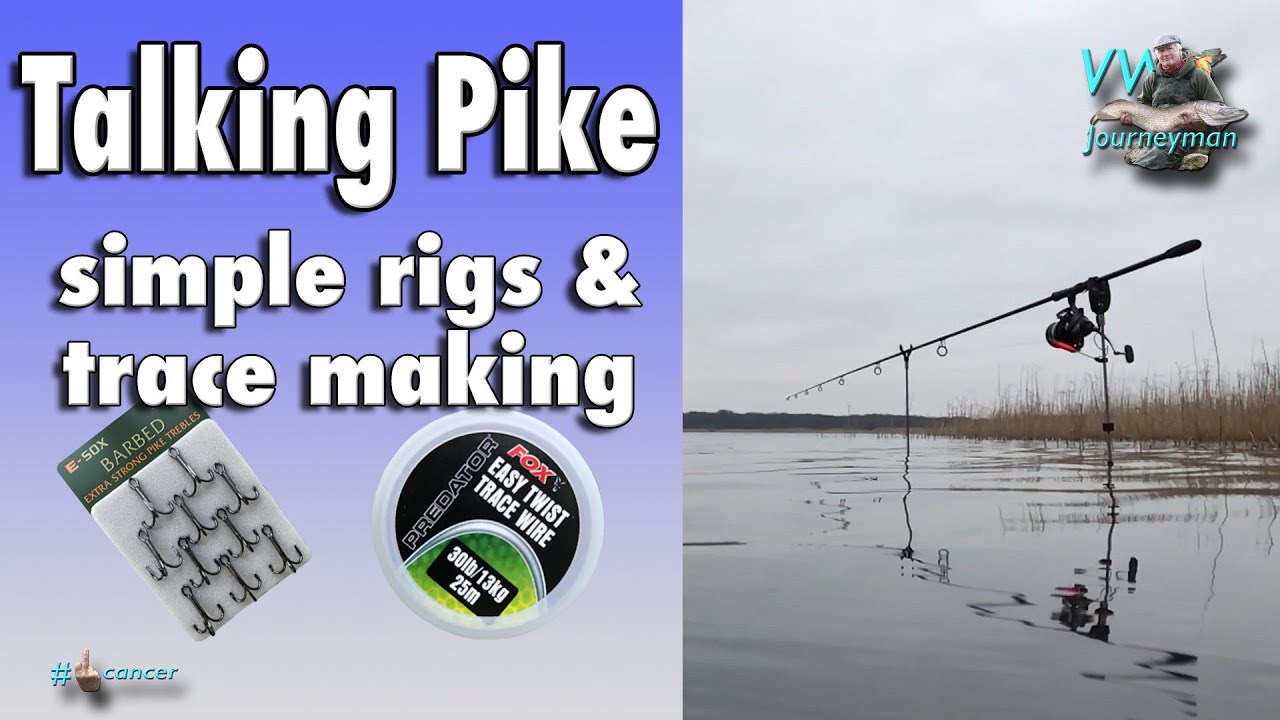 Talking Pike - Simple Rigs & Trace Making #pikefishing #fishingtips ...