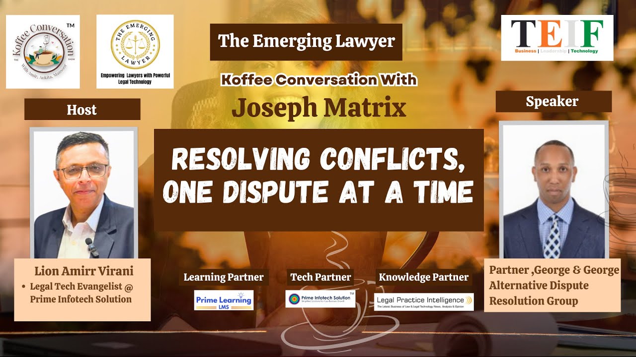 Resolving Conflicts, One Dispute at a Time with Joseph Matrix | Koffee ...