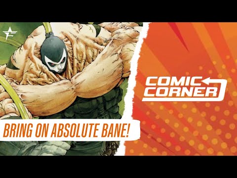 Absolute Bane is WILD - Comic Corner - YouTube