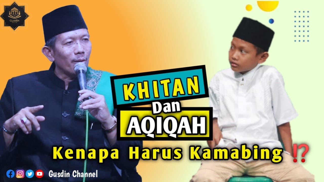 ⏸Sejarah Asal Mula Khitan Dalam Islam - Ceramah Walimatul Khitan|GusDin ...