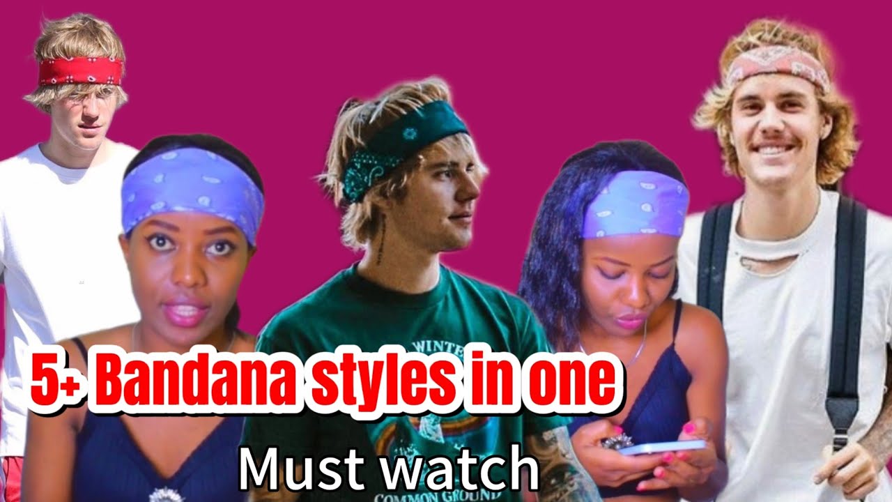 HOW to WEAR a BANDANA like a RAPPER !!5 styles in one | Justin Bieber ...