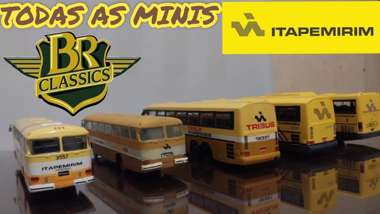 ÔNIBUS DA ITAPEMIRIM EM MINIATURAS DA BR CLASSICS COM SHOW DE IMAGENS #bus #brclassics # ...
