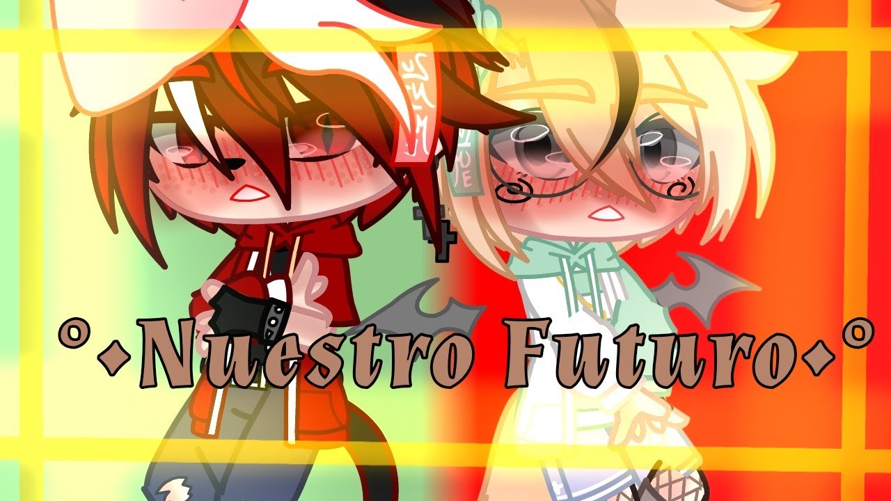 °𝙽𝚞𝚎𝚜𝚝𝚛𝚘•° 💕°•𝙵𝚞𝚝𝚞𝚛𝚘•°||°•𝙲𝚊𝚙 1•°||♛⋉«𝙽𝚞𝚎𝚟𝚊 𝚜𝚎𝚛𝚒𝚎»⋊♛|| °•𝙳𝚎𝚢𝚞𝚎𝚕•°💚 ...