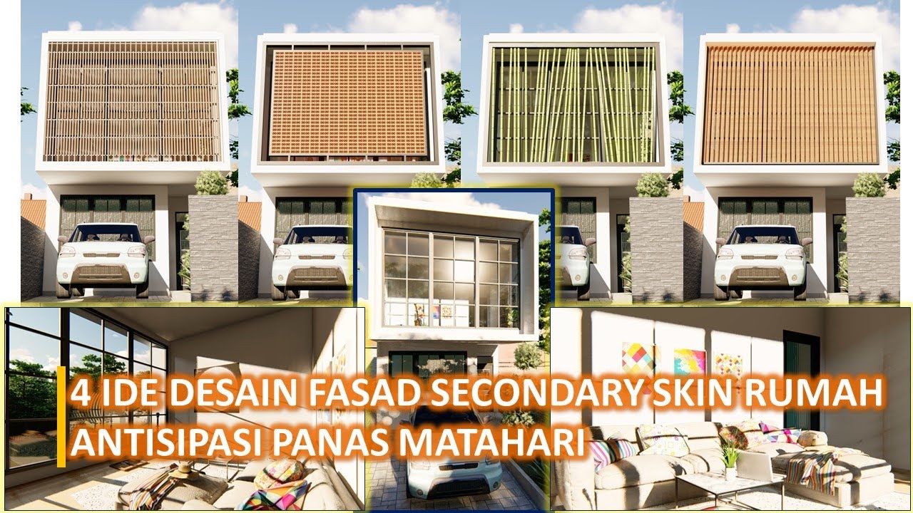 IDE DESAIN FASAD SECONDARY SKINS RUMAH ANTISIPASI PANAS MATAHARI PART 1 ...
