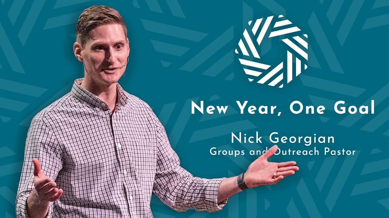 New Year, One Goal | Nick Georgian - YouTube