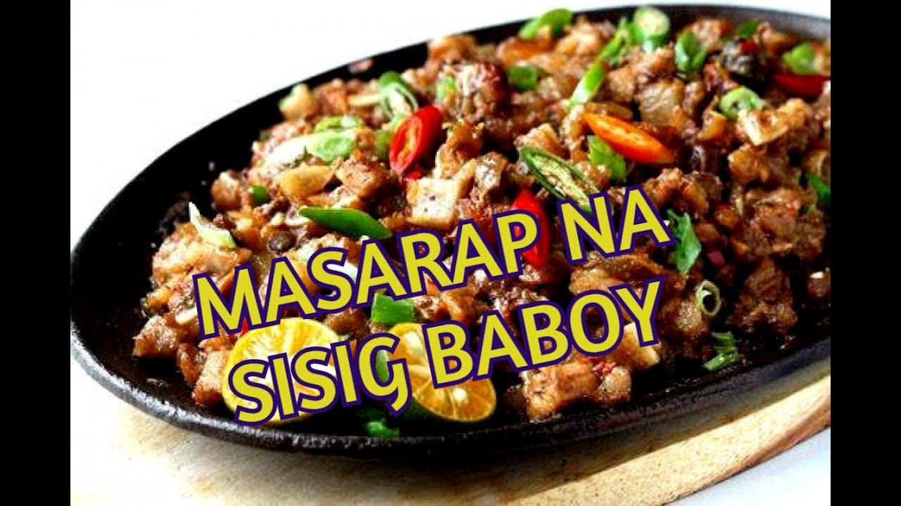 MASARAP NA SISIG BABOY - YouTube