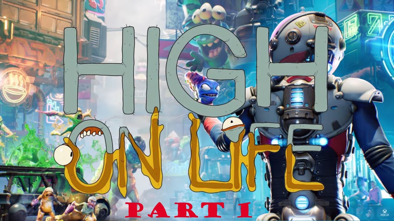 HIGH ON LIFE GAME || WALKTHROUGH PART 1 || 4K Gameplay || #highonlifegame #highonlifewalkthrough ...