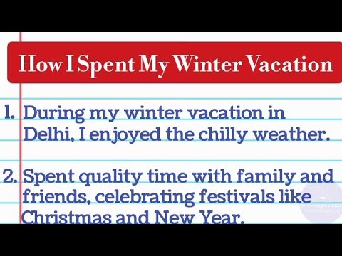 10 lines essay on how i spent my winter vacation || 10 lines on how i ...