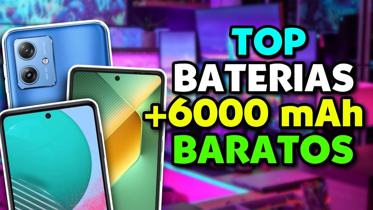 🔋Los 4 MEJORES CELULARES MAS BARATOS y BUENOS CON 6000 mAh de BATERIA ...